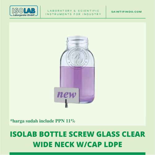 Jual ISOLAB BOTTLE SCREW GLASS CLEAR WIDE NECK WITH CAP - 100 ML (GL40 ...