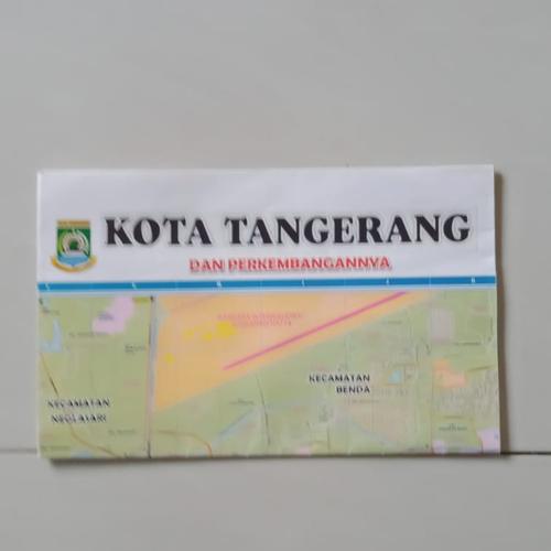Jual Peta Kota Tangerang & Perkembangan nya (Lipatan) - Kota Tangerang ...
