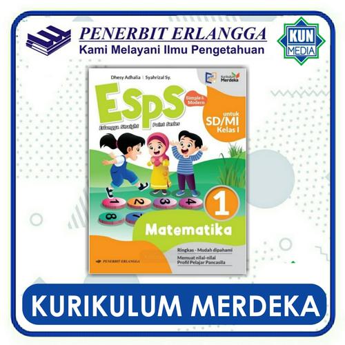 Jual BUKU ESPS MATEMATIKA SD/MI KELAS 1 KURIKULUM MERDEKA ERLANGGA - Kota Bandung - KUNMEDIA ...