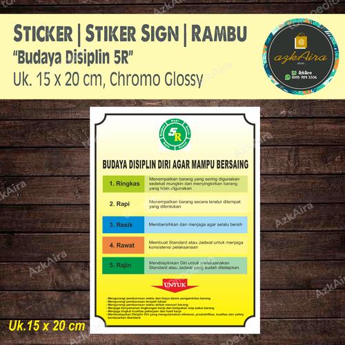 Jual Sticker Stiker Sign Budaya Disiplin 5R di Tempat Kerja - Uk. 15x20 ...
