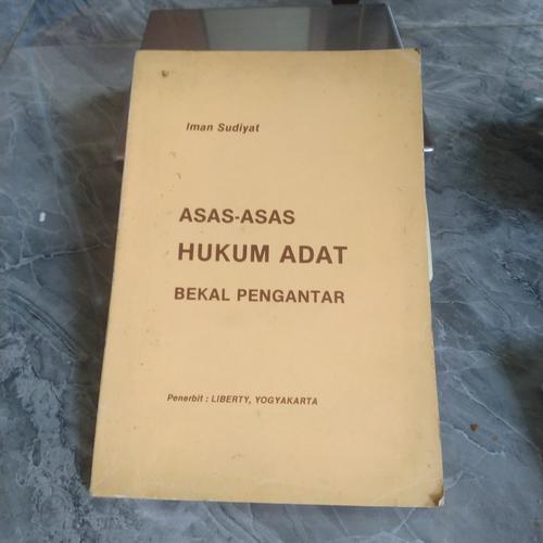 Jual ASAS ASAS HUKUM ADAT BEKAL PENGANTAR - IMAN SUDIYAT - B5 - Kota ...