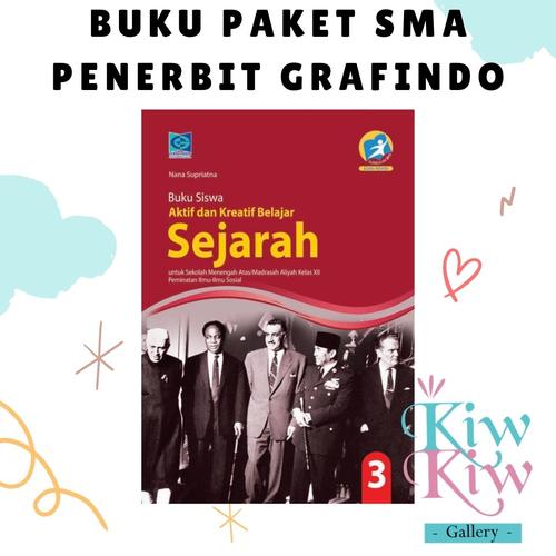Jual Buku Siswa Sejarah Minat Kelas 12 SMA/MA K13 Revisi - Grafindo - Jakarta Pusat - KiwKiw ...