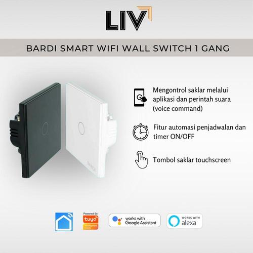 Jual BARDI Smart Wall Switch Touch 1 Gang Saklar Sentuh Pintar IoT ...