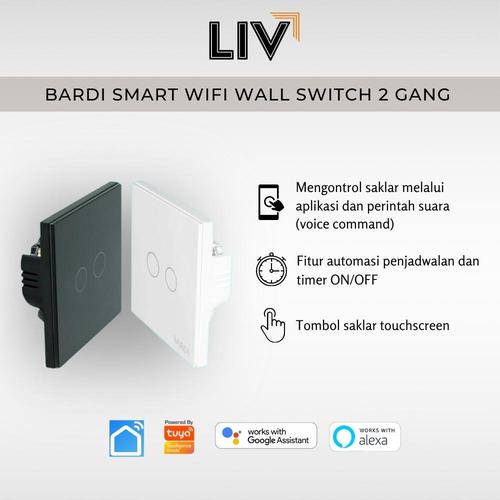 Jual BARDI Smart Wall Switch Touch 2 Gang Saklar Sentuh Pintar IoT ...