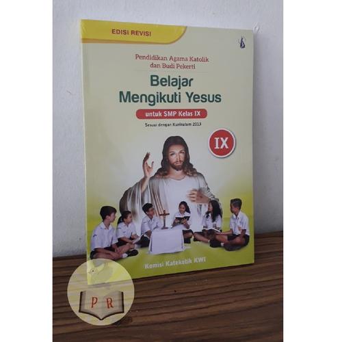 Jual Diskon Buku Belajar Mengikuti Yesus Kelas 9 SMP Edisi Revisi ...