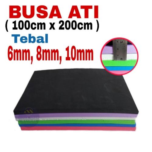 Jual Busa Ati 6mm 100cm x 200cm / Busa Ati 8mm, 10mm/ Busa ati tebal ...