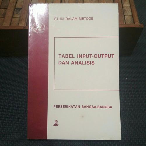Jual Buku studi dalam metode tabel input input dan Analisis - Kota ...