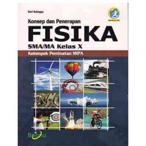 Jual KONSEP DAN PENERAPAN FISIKA PEMINATAN SMA MA KELAS X EDISI REVISI - Kota Bekasi - GOGO BUKU ...