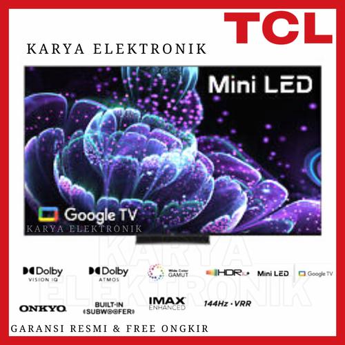 Jual 55C835 TCL MINI LED UHD 4K ANDROID GOOGLE TV 55 INC DOLBY ATMOS - Jakarta Barat ...
