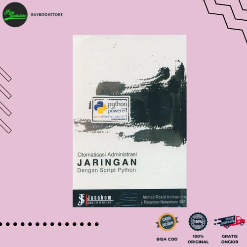 Jual Otomatisasi Administrasi Jaringan Dengan Script Python - Jakarta Selatan - Raybookstore ...