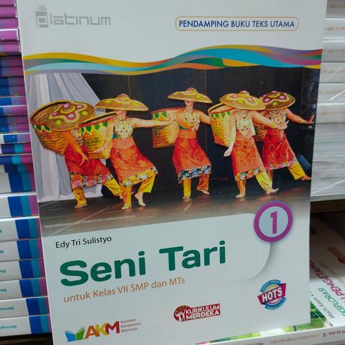 Jual Seni Tari SMP/MTs Kelas VII/8/7 Kurikulum Merdeka AKM Platinum - Jakarta Pusat - Giri ...