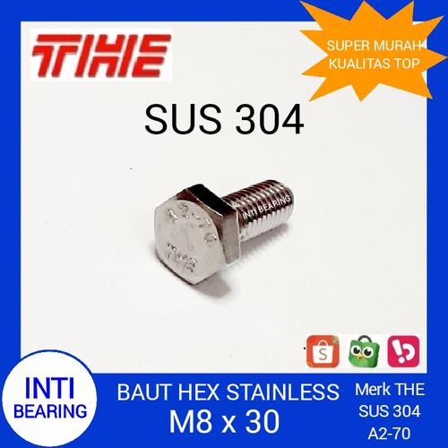 Jual BAUT HEX STAINLESS M8 x 30 MERK THE M8x30 SS SUS 304 HEXAGON HEAD ...
