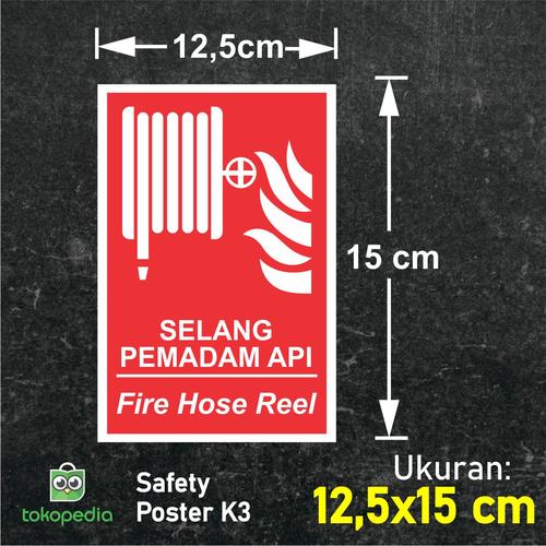 Jual Stiker Selang Pemadam Api Tanda Safety Sign - 12,5x15 cm - Kota ...