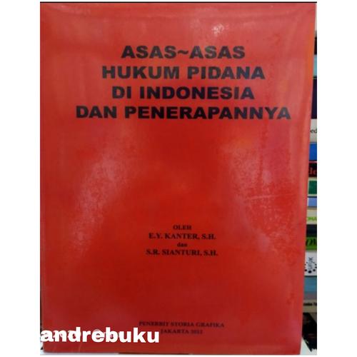 Jual Asas Asas Hukum Pidana Di Indonesia Dan Penerapannya Kanter R ...