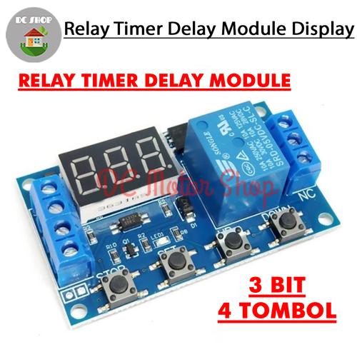 Jual Relay Timer Delay Modul Display 4 Tombol Digital DC Time Module ...