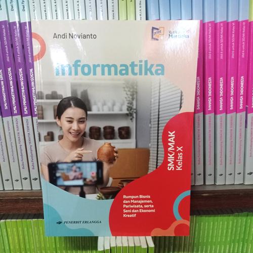 Jual Buku Informatika Kelas X Rumpun Bisnis Manajemen SMK Kurikulum Merdeka - Jakarta Selatan ...