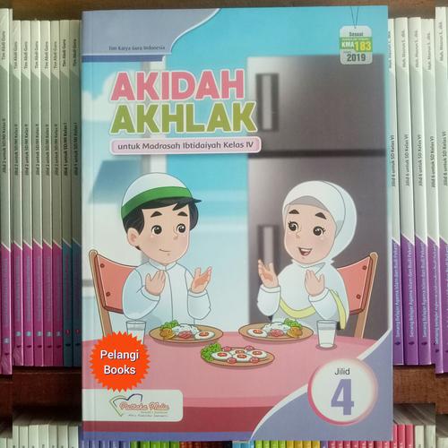 Jual BUKU AKIDAH AKHLAK MADRASAH IBTIDAIYAH/MI KELAS 1 2 3 4 5 6 KMA 2019 - AKIDAH KELAS 4 ...