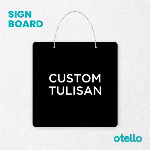 Jual Otello - Sign Board Persegi Custom Signage Rantai Akrilik Label ...