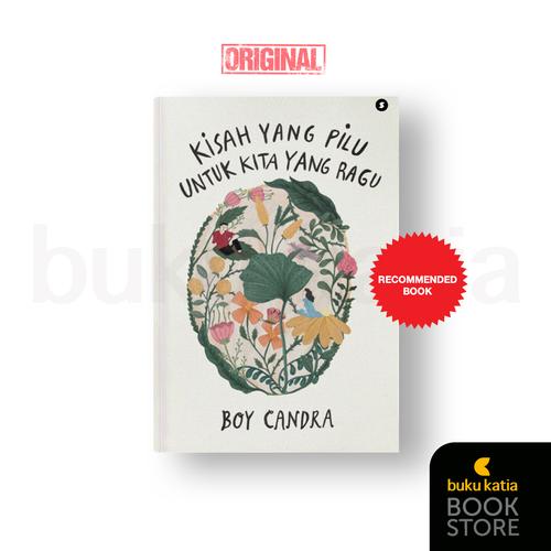 Jual KISAH YANG PILU UNTUK KITA YANG RAGU - BOY CANDRA - KISAH YANG ... Jual KISAH YANG PILU UNTUK KITA YANG RAGU - BOY CANDRA - KISAH YANG ...