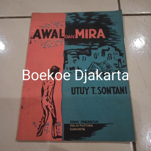 Jual Buku Langka Awal dan Mira karya Utuy Tatang Sontani - Jakarta Timur - Boekoe Djakarta ...