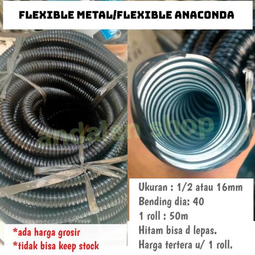 Jual Fleksibel Metal conduit 1/2 inch /fleksibel anaconda 16mm per rol ...