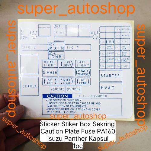 Jual Sticker Box Sekring Caution Plate Fuse PA160 Isuzu Panther Kapsul ...