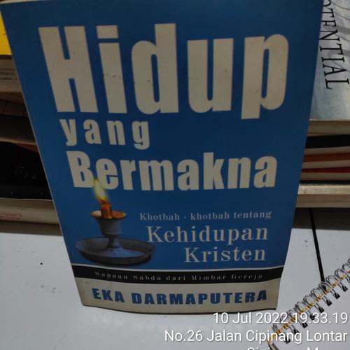 Jual Buku Hidup yang Bermakna khotbah 2 tentang kehidupan kristen ... Jual Buku Hidup yang Bermakna khotbah 2 tentang kehidupan kristen ...