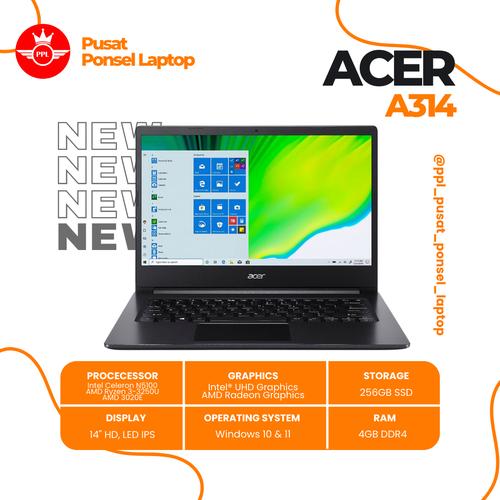 Jual ACER A314 N5100 / 3020E / RYZEN 3-3250U | 4GB | 256GB SSD | WIN 10 ...