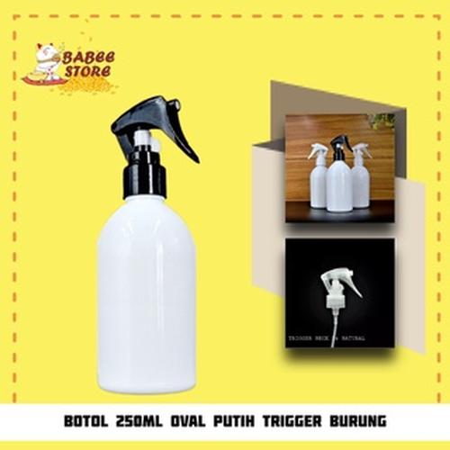 Jual BOTOL OVAL 250ML WHITE TRIGGER / BOTOL SPRAY TRIGGER 250ML OVAL PUTIH - Jakarta Utara ...