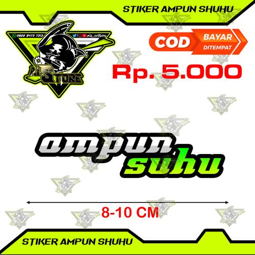 Jual Stiker Ampun Suhu - Biasa - Kab. Kampar - Aistore78 | Tokopedia