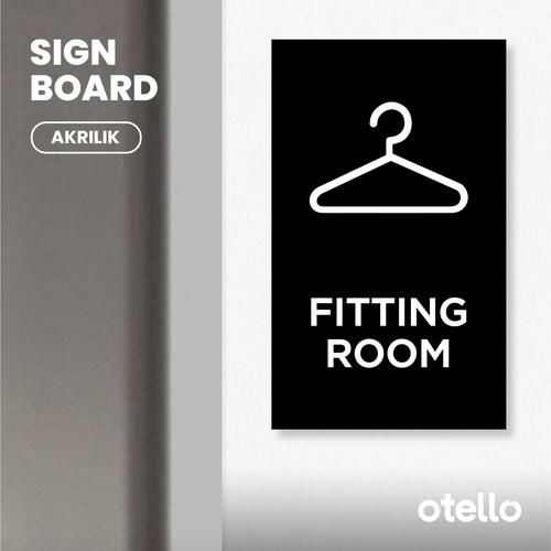 Jual Fitting Room Sign Board Akrilik Print Papan Petunjuk Signage ...
