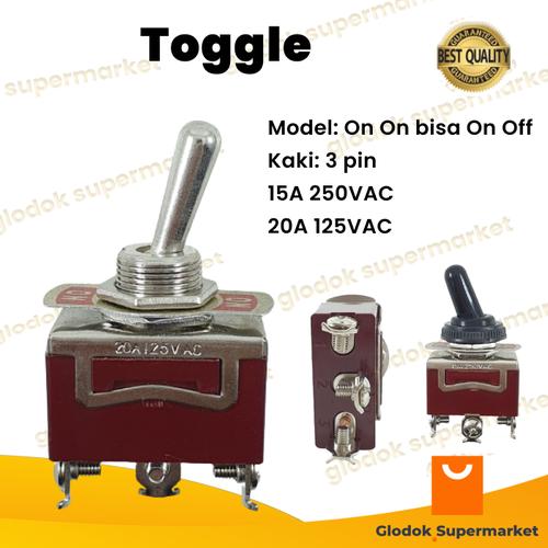Jual Toggle Switch 3 Pin On Off Saklar Togle Kaki 3p 15A 20A On On - tanpa bubble, toggle aja ...