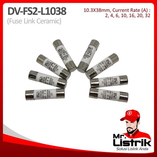 Jual fuse ceramic DV / FS2-L1038 / 2A 4A 6A 10A 16A 20A 32A / Fuse kubur - 2A - Jakarta Barat ...