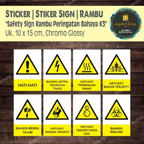 Jual Sticker Stiker Safety Sign Rambu K3 Peringatan Bahaya - Uk. 10x15 ...