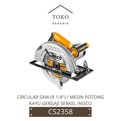 Jual Circular Saw (9 1/4") / Mesin Potong Kayu Gergaji Serkel INGCO ...