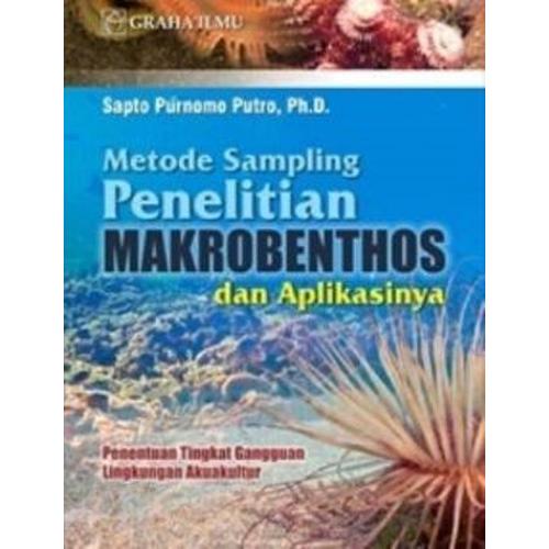 Jual Buku Metode Sampling Penelitian Makrobenthos dan Aplikasinya ...