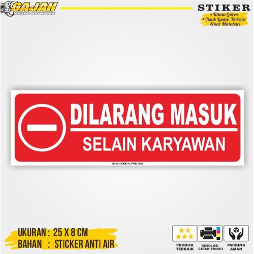 Jual Sticker Dilarang Masuk / Stiker Dilarang Masuk / Dilarang Masuk ...