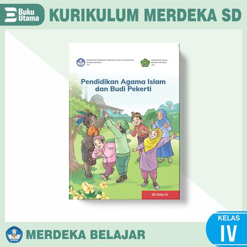 Jual Pendidikan Agama Islam Dan Budi Pekerti Kelas 4 - Kurikulum Merdeka - Kab. Bantul - Buku ...