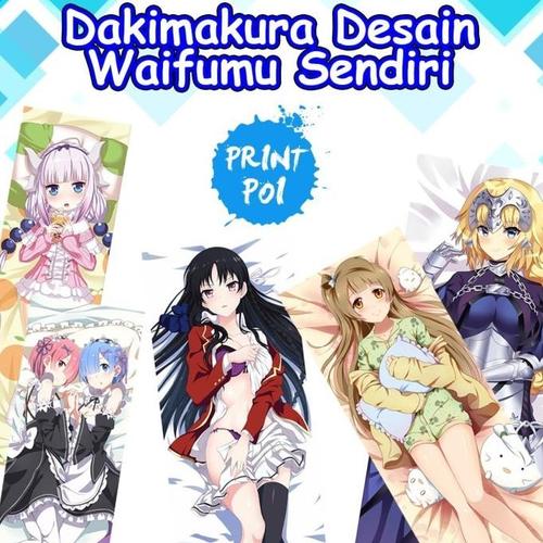 Jual SARUNG BANTAL DAKIMAKURA CUSTOM DESAIN WAIFU - ANIME - COVER ...
