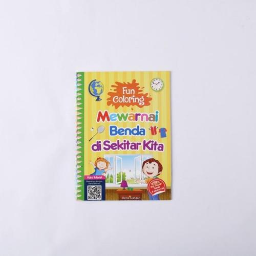 Jual Fun Coloring : Mewarnai Benda Di Sekitar Kita - Kota Depok ...