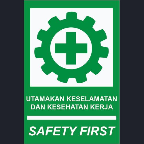 Jual Sign Akrilik K3 Utamakan Keselamatan / Safety First Bilingual uk ...