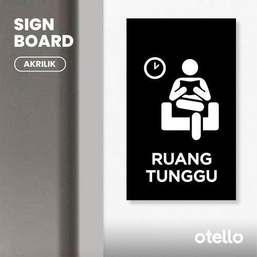 Jual Ruang Tunggu Sign Board Akrilik Print UV Signage Acrylic Label ...