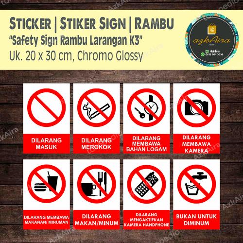 Jual Sticker Stiker Safety Sign Rambu K3 Larangan - Uk. 20x30 cm - Kab ...