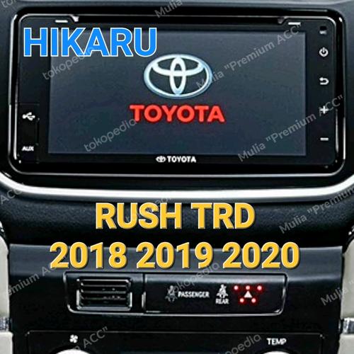 Jual TOYOTA RUSH TRD 2018 2019 2020 - Anti Gores LCD Head Unit - Hikaru ...