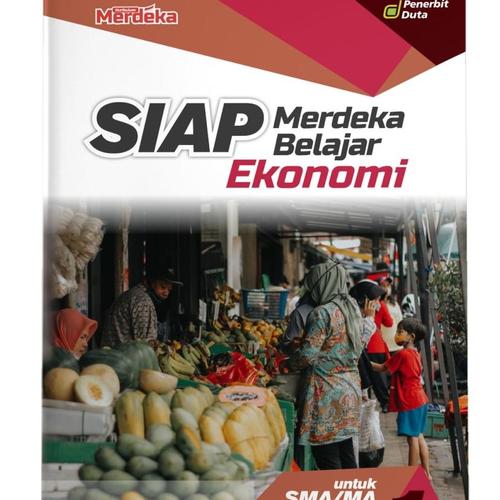 Jual BUKU SIAP MERDEKA BELAJAR EKONOMI KELAS 10 SMA/MA - Kota Palembang ... Jual BUKU SIAP MERDEKA BELAJAR EKONOMI KELAS 10 SMA/MA - Kota Palembang ...
