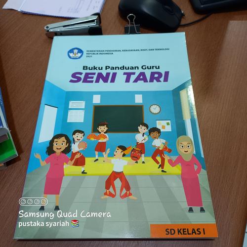 Jual buku panduan guru seni tari kelas 1 sd kurikulum merdeka - Kota Surabaya - pustaka syariah ...