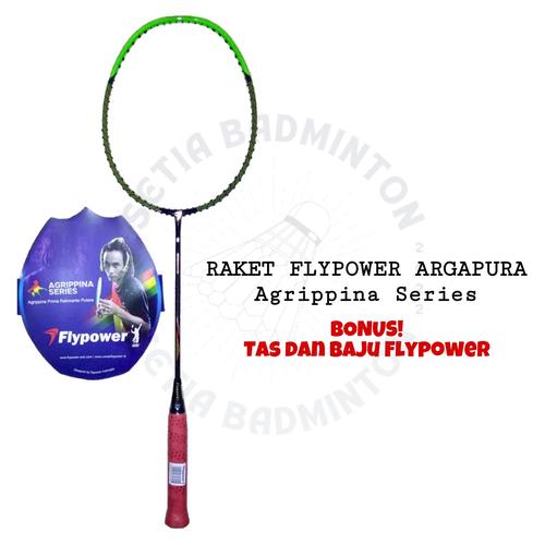 Jual RAKET FLYPOWER ARGAPURA AGRIPPINA SERIES ORIGINAL - Kota Bandung ...