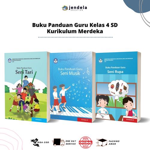 Jual Buku Panduan Guru Kelas 4 SD Kurikulum Merdeka - Seni Tari, Seni Rupa, - SENI MUSIK - Kota ...