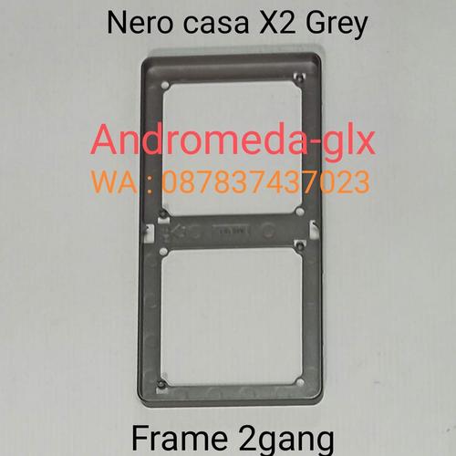 Jual Frame Saklar Nero - CasaX2 2g grey - Jakarta Pusat - andromeda-glx ...