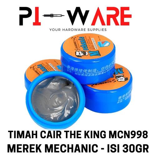 Jual Original Mechanic The King MCN998 Timah Cair Solder Paste Isi 30G - XG40 - Kota Medan - Pi ...
